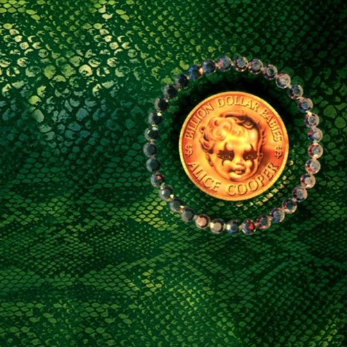 Stream Alice Cooper Billion Dollar Babies 50th Anniversary Deluxe ...