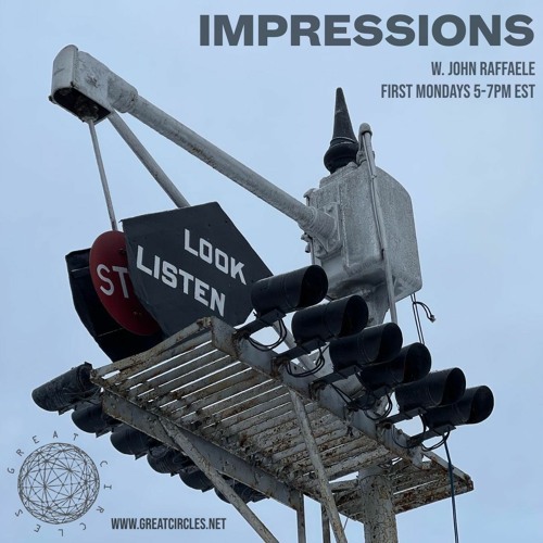 Stream Impressions w/John Raffaele - 01Apr2024 by Great Circles ...