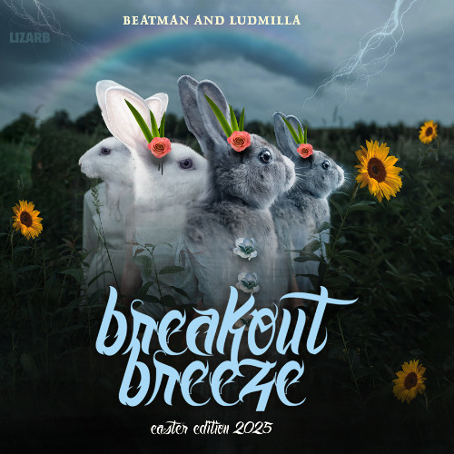 Beatman & Ludmilla - Breakout Breeze Easter Edition 2025-04-20