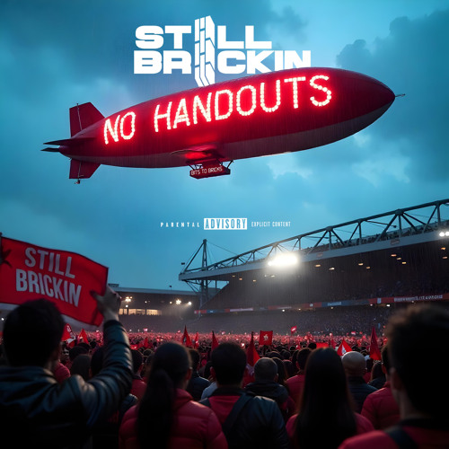 Stream No handouts by Still Brickin' | Listen online for free on SoundCloud