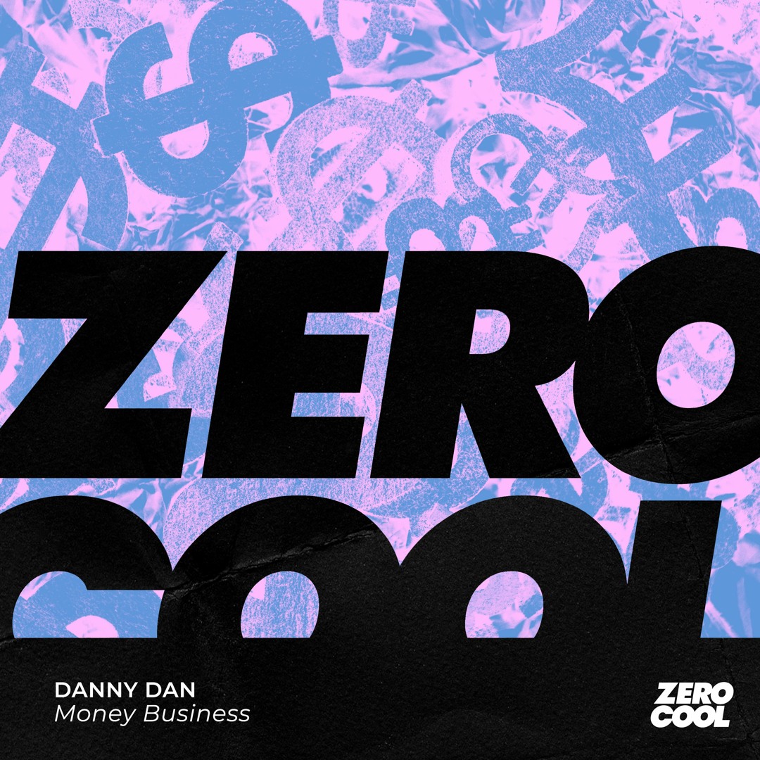 Stream Danny Dan - Money Business (Radio Mix) by ZERO COOL | Listen ...