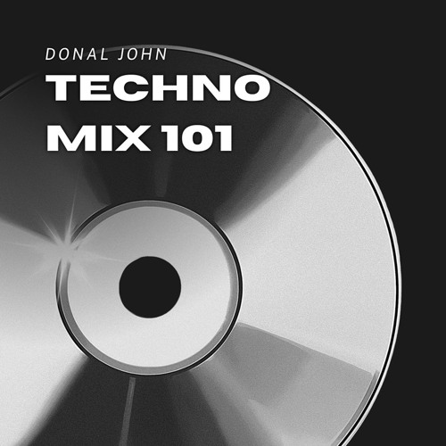 Stream Techno Mix 101 by Donal John | Listen online for free on SoundCloud