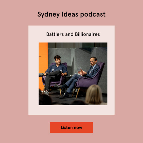Stream episode Battlers and Billionaires by Sydney Ideas podcast | Listen online for free on ...