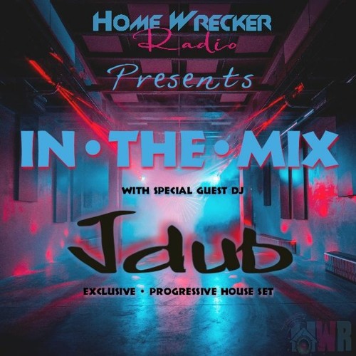 Stream In The Mix with JDub - Exclusive Progressive House Set by Bliss ...