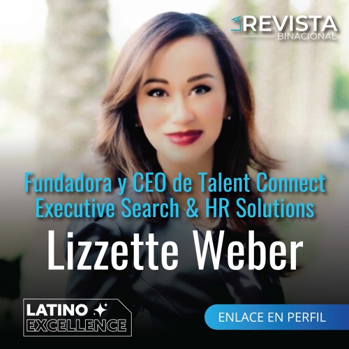 Stream episode Lizzette Weber (Español) by La Revista Binacional ...