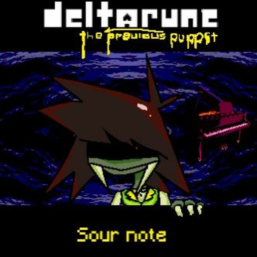 Stream [DELTARUNE: THE PREVIOUS PUPPET] Sour Note (V2) by OLD nugget ...