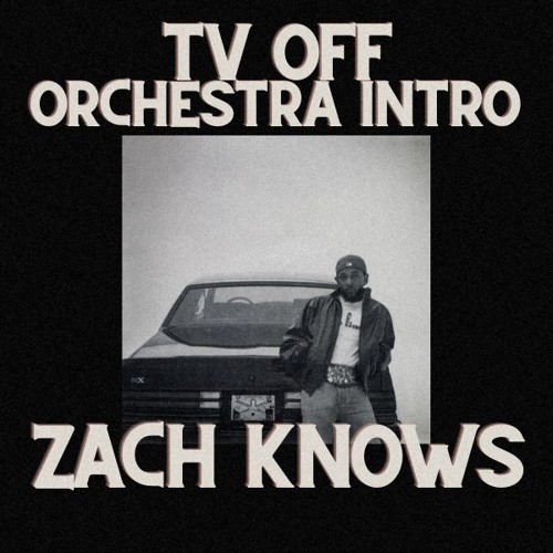 Listen to playlists featuring *PREVIEW* tv off (Orchestra Intro ... Listen to playlists featuring *PREVIEW* tv off (Orchestra Intro ...