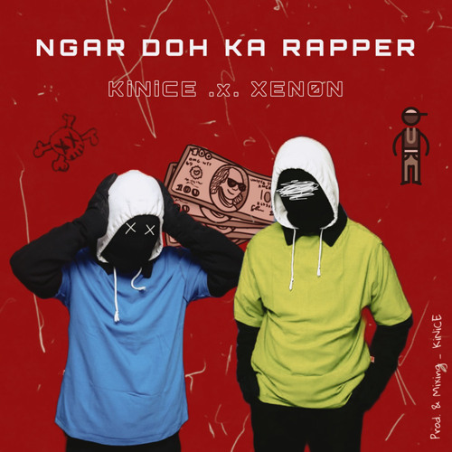 Stream Ngarr Doh Ka Rapper by KiNiCE | Listen online for free on SoundCloud