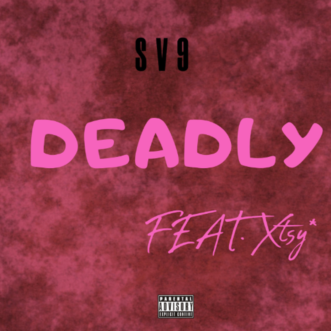 Stream SV9 - Deadly Feat. xtsy* by OfficialSV9 | Listen online for free ...
