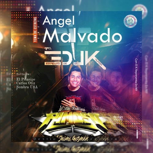Stream Angel Malvado 2023 EDLK AUDIO OFICIAL EXITO SONIDO FAMOSO JAIME ...