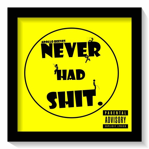 Stream Apollo Reeves - Never had Shit by Apollo Reeves | Listen online ...