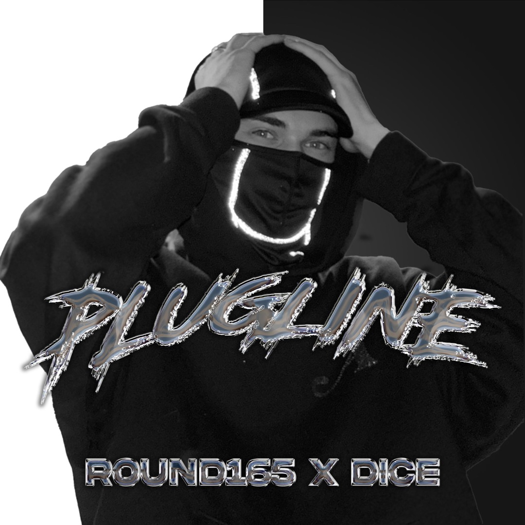 Stream DICE X Round165 - PLUGLINE (R165) by Round165 | Listen online for free on SoundCloud