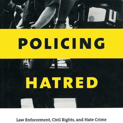 Stream ⚡pdf Policing Hatred: Law Enforcement, Civil Rights, and Hate Crime (Critical by ...