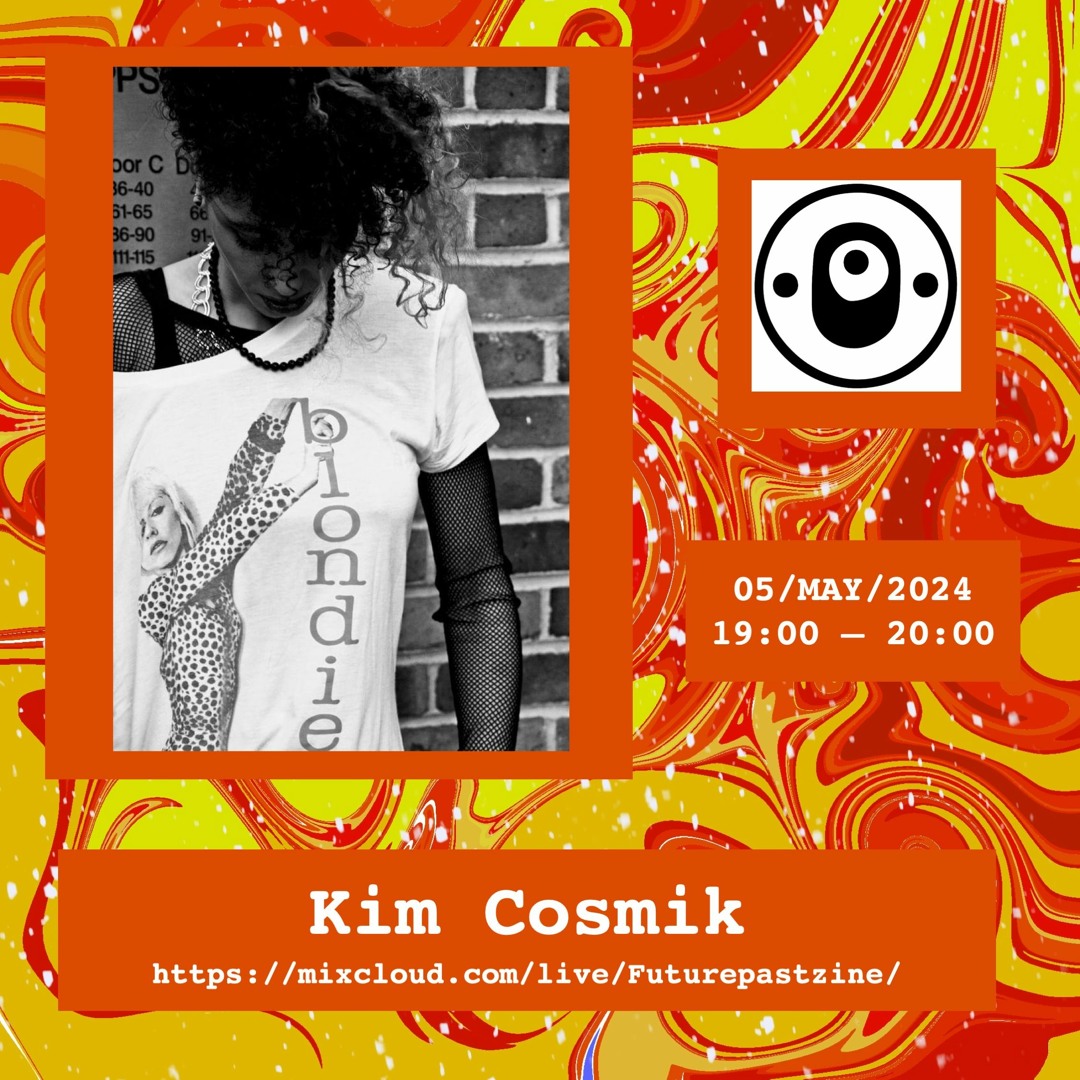 Stream 2024 May - Kim Cosmik by futurepastzine | Listen online for free ...