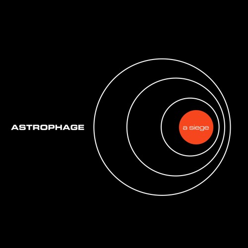 Stream Astrophage | Listen to A Siege playlist online for free on ...