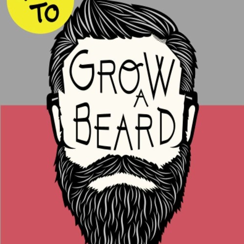How To Grow A Beard Comic