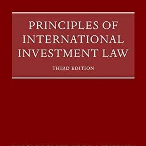 Stream PDF Principles of International Investment Law full from ...