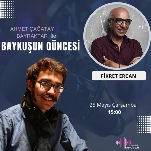 Stream BAYKUŞUN GÜNCESİ FİKRET ERCAN-Gazetecilikte 50 yıl 3 Patron by ...
