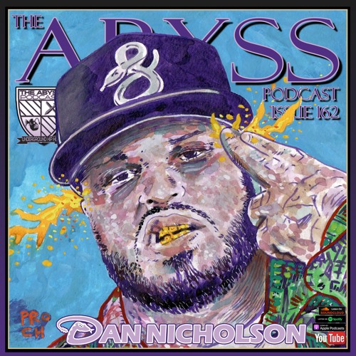 Stream Issue 162: DAN NICHOLSON by The Abyss Podcast | Listen online ...