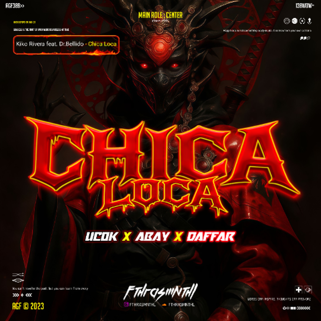 Stream Chica Loca #UCOK (FTHRASMNTHL x ABAY x DAFFAR)#L0CK!! by ...