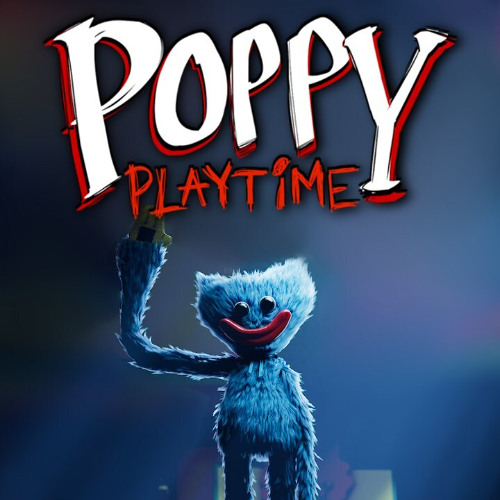 Stream Poppy Playtime: Chapter 1 Console Trailer Theme by WillySCpro ...