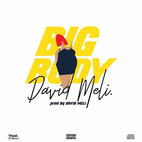 Stream David Meli - Big Body Meli (Prod. David Meli) by David Meli ...