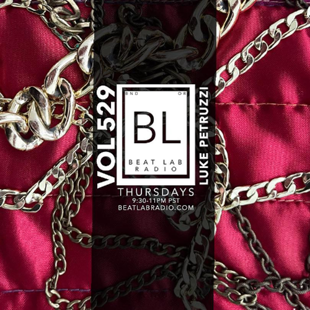 Stream Luke Petruzzi - Exclusive Mix - Beat Lab Radio 529 by Beat Lab ...