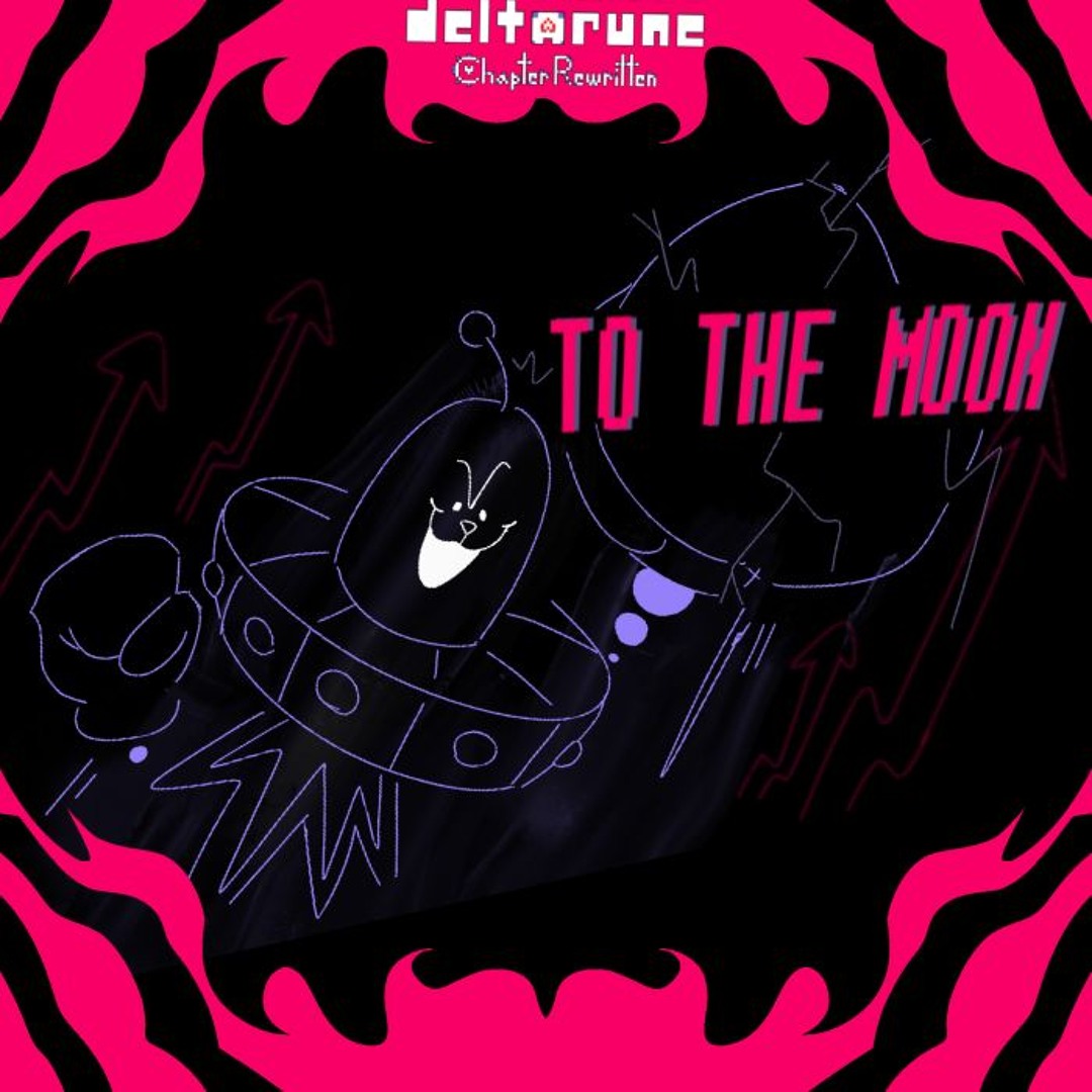 Stream To The Moon by DELTARUNE: Chapter Rewritten | Listen online for ...