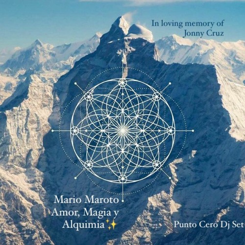 Stream Mario Maroto - Punto Cero Dj Set (Amor, Magia y Alquimia ...