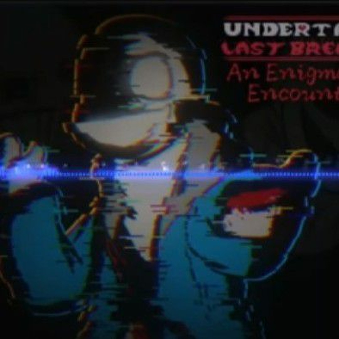 Stream Undertale Last Breath, An Enigmatic Encounter Remix by Veloz ...