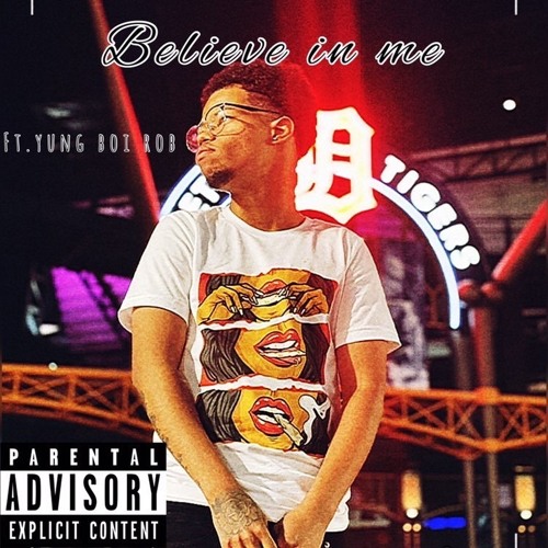 Stream JuggStarDon feat YungBoiRob - Believe In Me by JuggStarDon ...