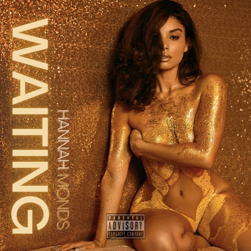 Stream HANNAH MONDS - WAITING by Hannah Monds | Listen online for free on SoundCloud