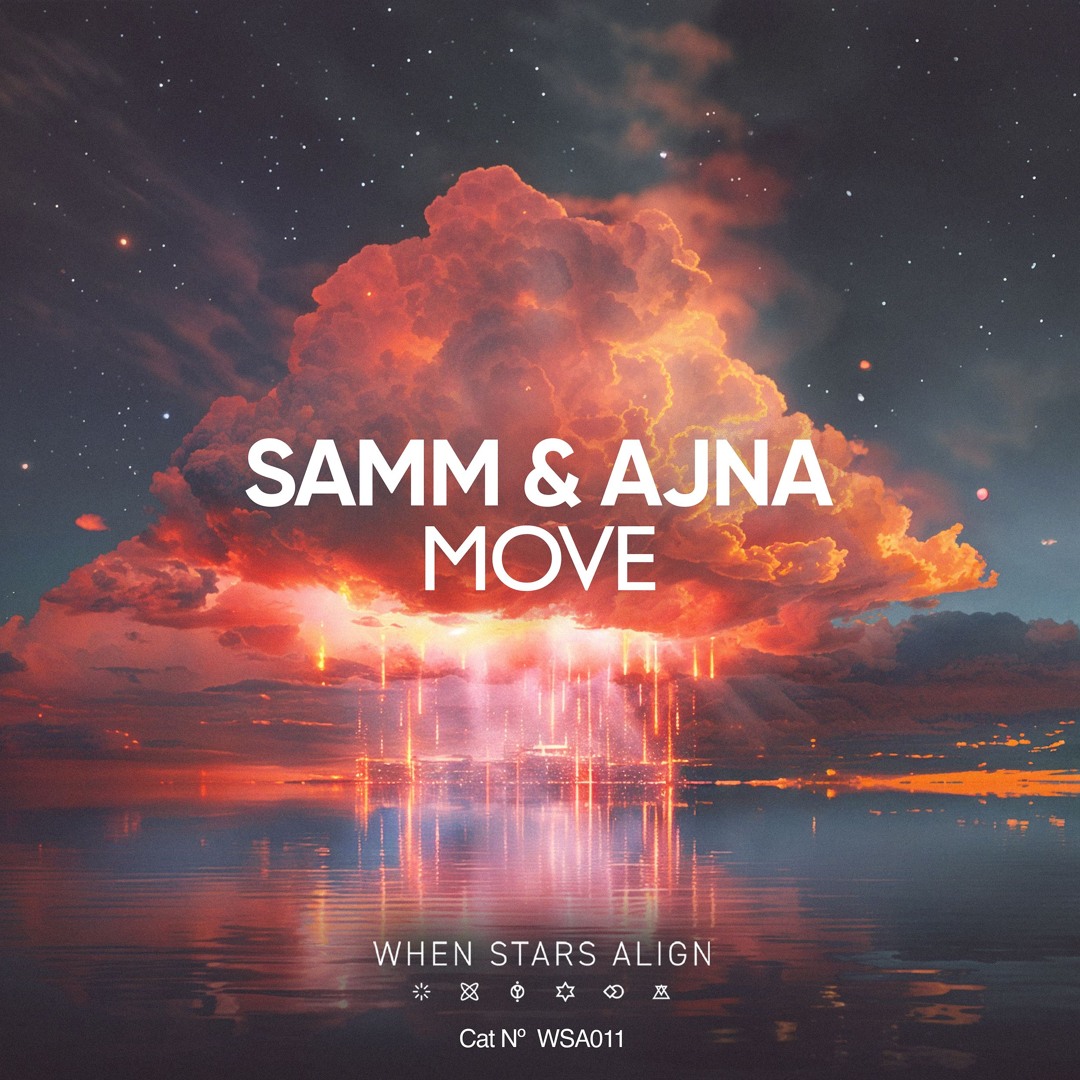 Stream Samm & Ajna - Move by When Stars Align | Listen online for free ...
