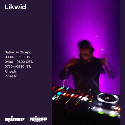 Stream Likwid - 24 April 2021 by Rinse FM | Listen online for free on ...