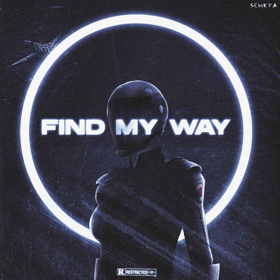 Stream FIND MY WAY by Senkya | Listen online for free on SoundCloud