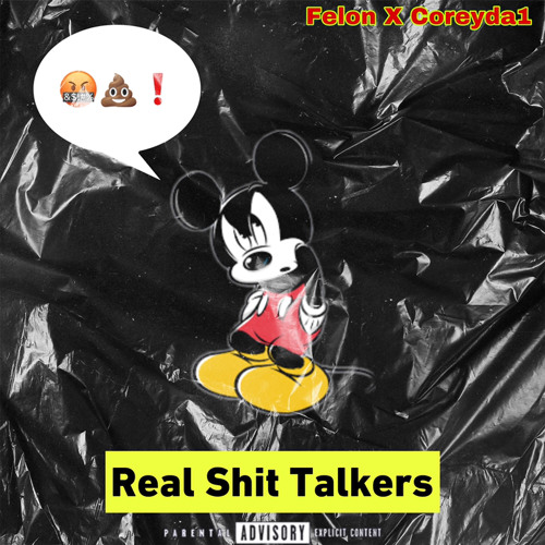 Stream Felon x Coryda1 - Real Shit Talkers by Felon | Listen online for ...