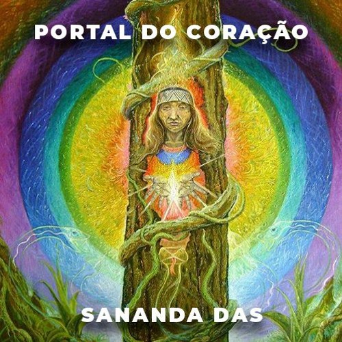 Stream Daime Luz | Listen to 💗 Portal do Coração 🌟 Sananda Das ️ ...
