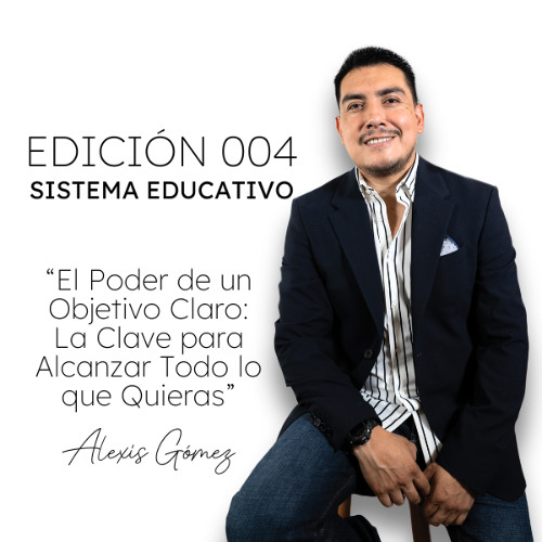 Stream episode El Poder de un Objetivo Claro: La Clave para Alcanzar ...