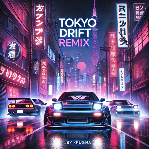 Stream TOKYO DIRFT X 4X4 X FEIN by KrUSha | Listen online for free on ...