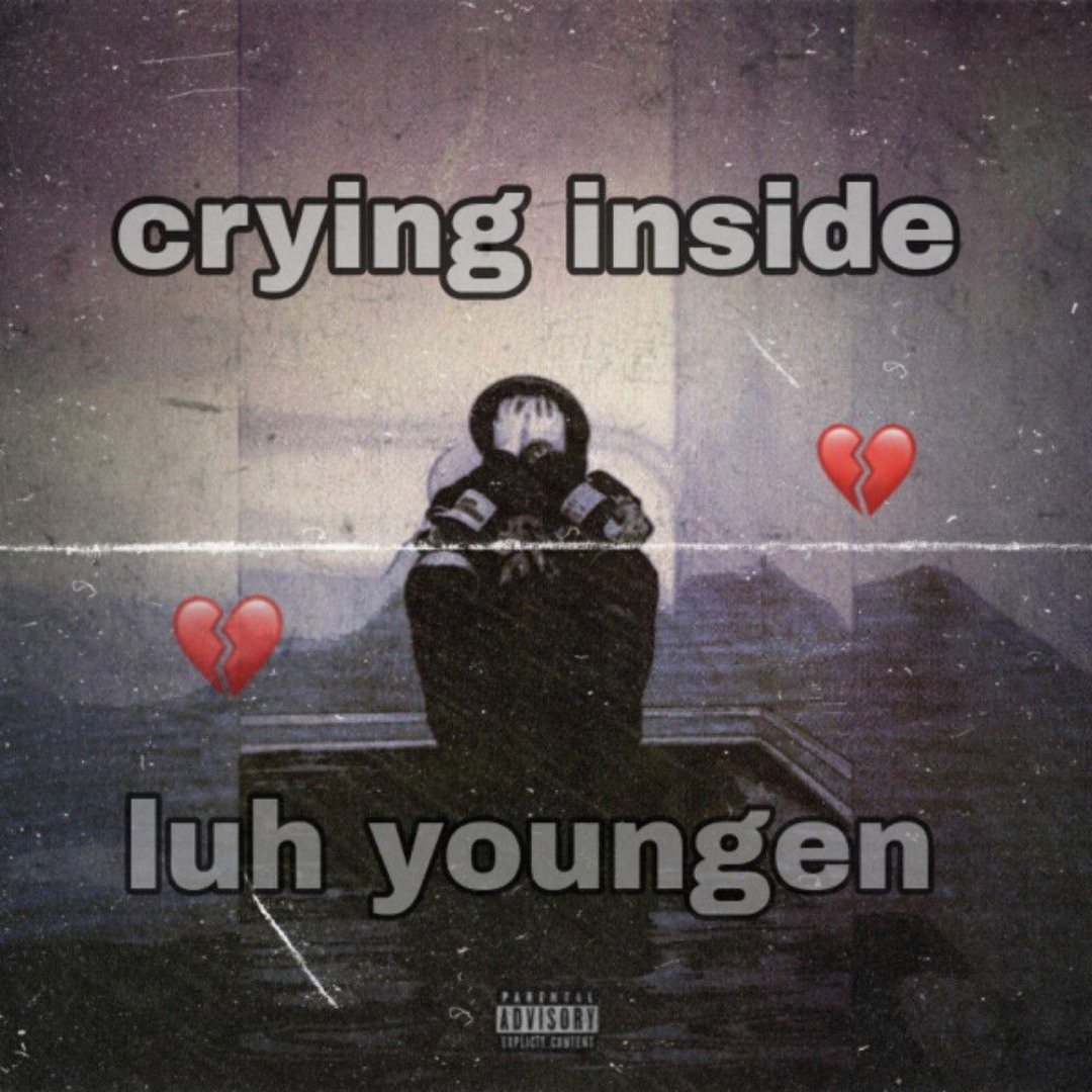 Crying Inside Quotes Stream Crying Inside True Story By Luh_youngen1