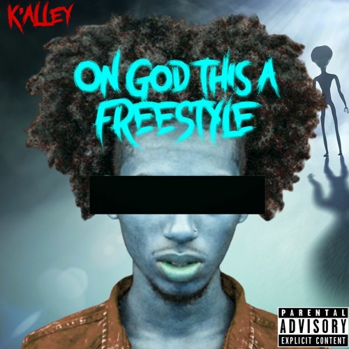 Stream K'alley - On God this a Freestyle by K'alley | Listen online for ...