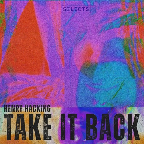 Stream Take It Back by Henry Hacking | Listen online for free on SoundCloud