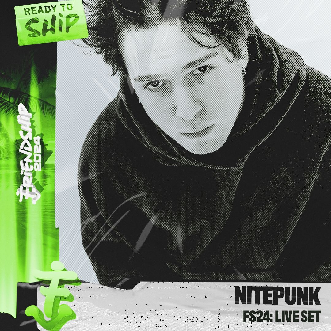 Stream NITEPUNK - Friendship 2024 (Live Set) by AMFAMFAMF | Listen ...