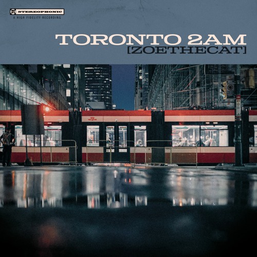 Stream [zoethecat] - toronto 2am by Maisonneuve Music | Listen online ...