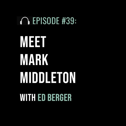 Stream Meet Mark Middleton with Ed Berger by Unlimited Hangout with ...