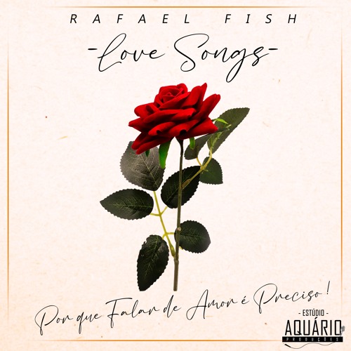 Stream RAFAEL FISH | Listen to Rafael Fish - Por que Falar de Amor é ...