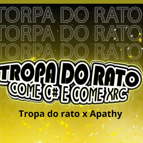 Stream Tropa do rato x apathy by Kayofxp1 | Listen online for free on ...