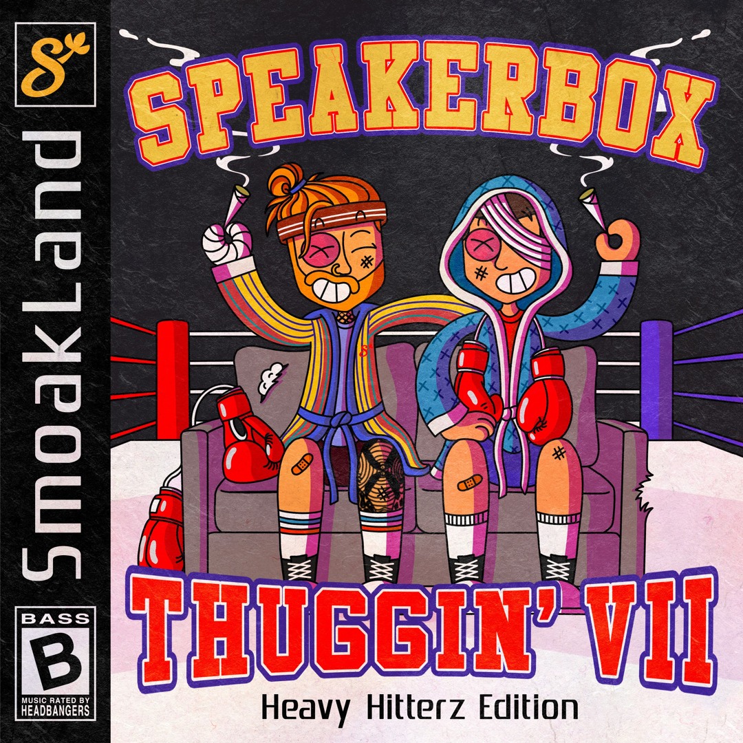 Stream Speakerbox Thuggin' VII (Heavy Hitterz Edition) by Smoakland ...