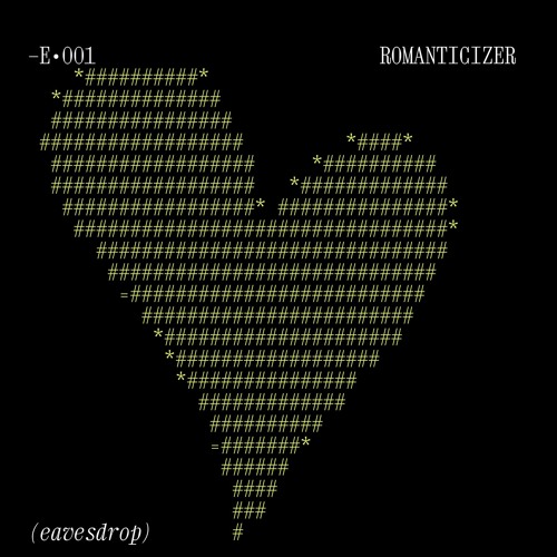 Stream E001–Romanticizer–Lounging by Eavesdrop | Listen online for free ...