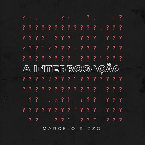 Stream A Interrogação by Marcelo Rizzo | Listen online for free on ...